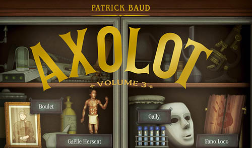 Axolot vol. 3 – Patrick Baud & Collectif - Benzine Magazine