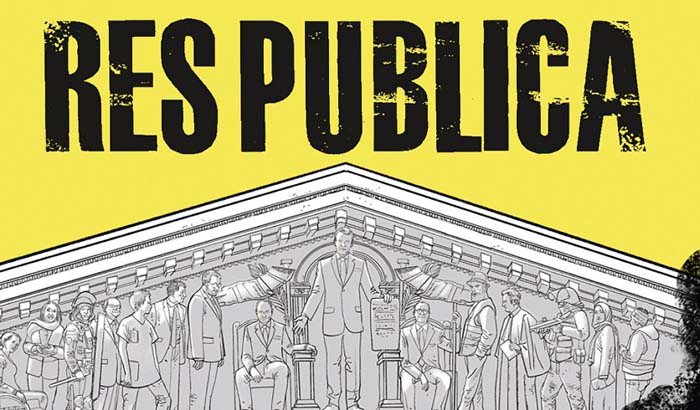 "Res Publica" : de la révolte de "ceux qui ne sont rien" - Benzine Magazine
