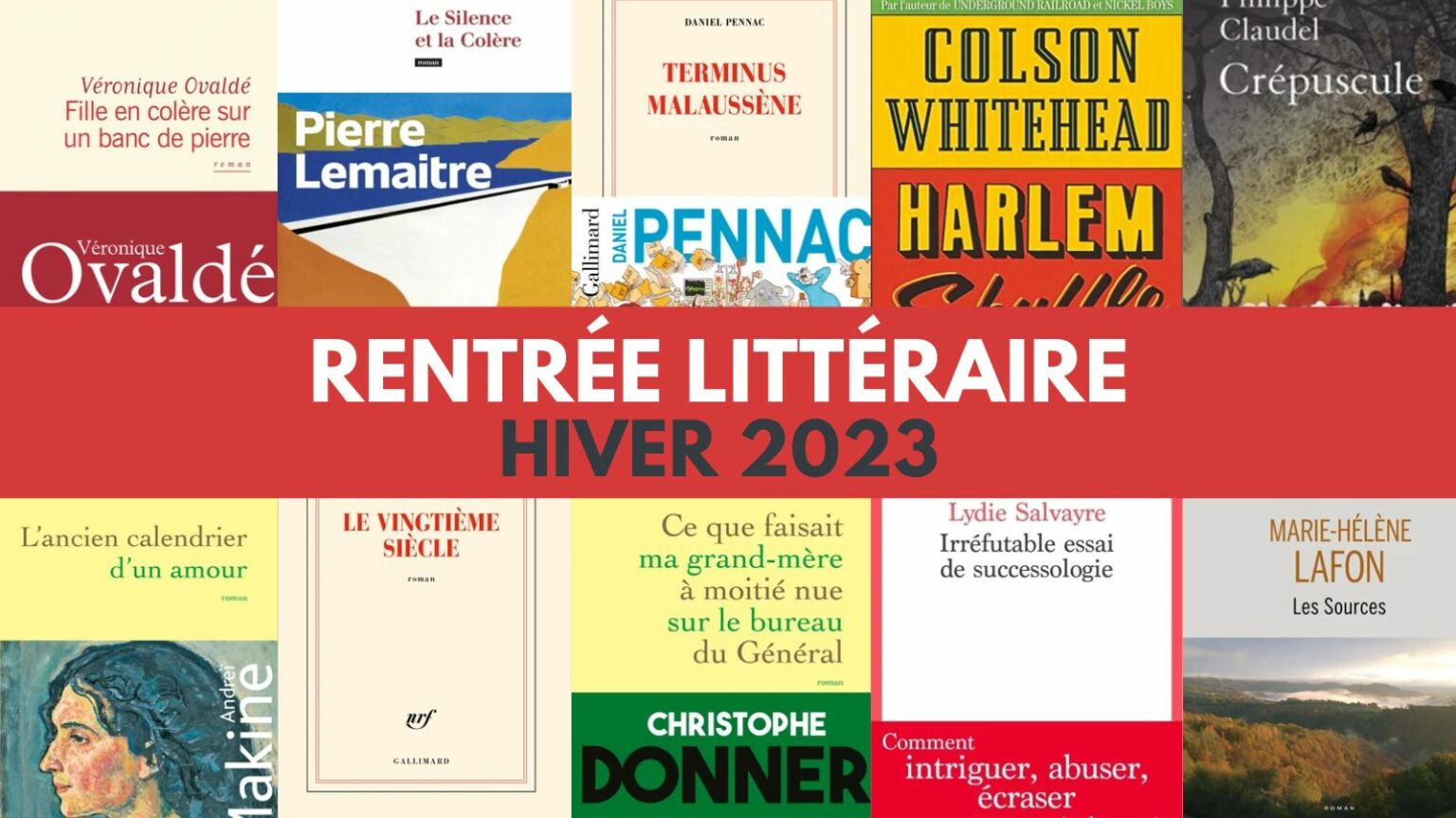 Rentrée littéraire d'hiver 2023 : les romans les plus attendus ...