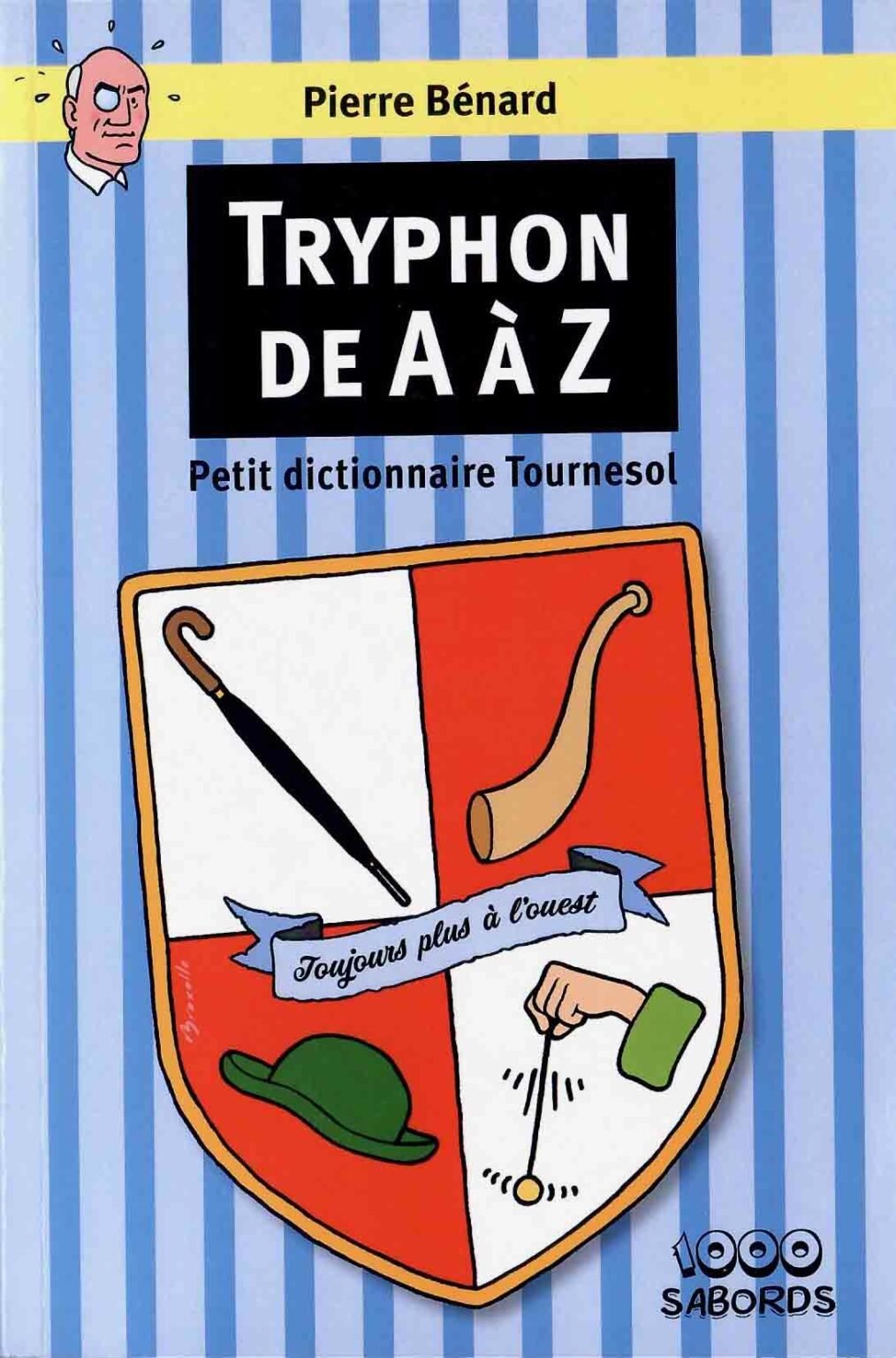 "Tryphon de A à Z", de Pierre Bénard : tout savoir sur le créateur de l ...