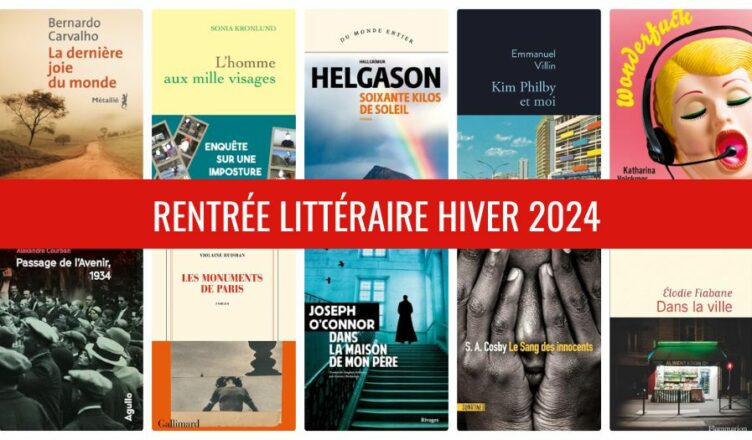 Rentrée littéraire, hiver 2024 : Une sélection de 20 romans - Benzine Magazine